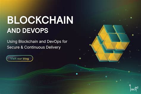 Using Blockchain And Devops For Secure And Continuous Delivery Using