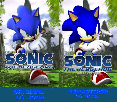Sonic 06 Original And Sonic 06 Remastered By Danyviani On Deviantart