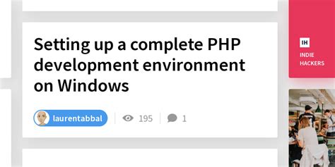 Setting Up A Complete Php Development Environment On Windows Indie