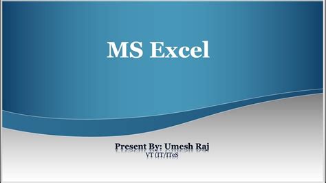 Ms Excel By Umesh Raj Youtube