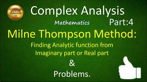 Complex Analysismilne Thompson Method How To Find Analytic Function