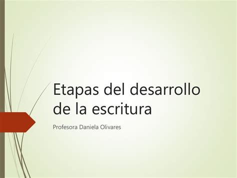 Etapas Del Desarrollo De La Escritura