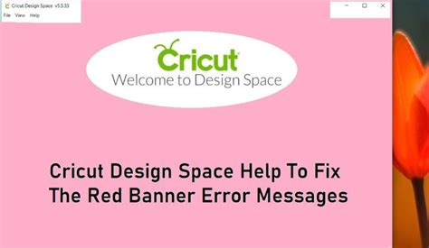 Cricut Design Space Help To Fix The Red Banner Error Messages