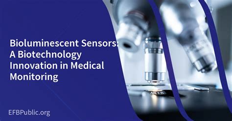 Bioluminescent Sensors A Biotechnology Innovation In Medical Monitoring