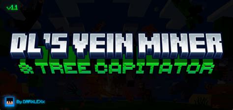 DL S Vein Miner Tree Capitator Minecraft Addon