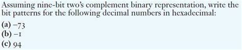 solved assuming nine bit two s complement binary