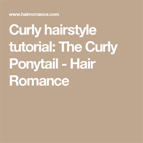 Curly Ponytail Hairstyle Tutorial
