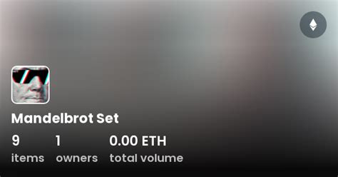Mandelbrot Set Collection Opensea