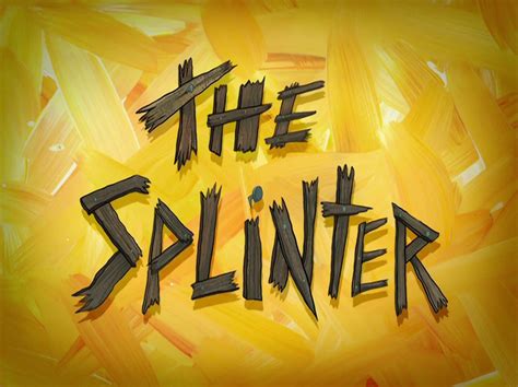 The Splinter Spongebob Wiki The Spongebob Encyclopedia