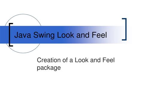 ppt java swing look and feel powerpoint presentation free download