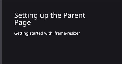 Setting Up The Parent Page Iframe Resizer