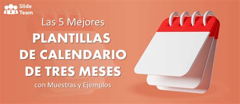 Las 5 Mejores Plantillas De Calendario De Tres Meses Con Muestras Y