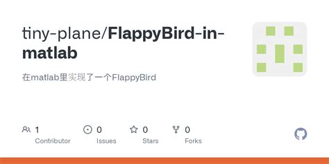 Github Tiny Planeflappybird In Matlab 在matlab里实现了一个flappybird
