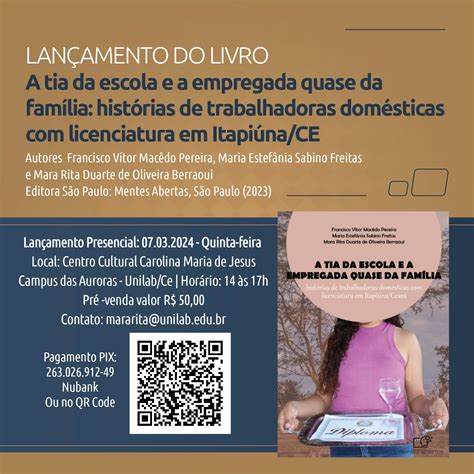 Dia Ser O Lan Amento Da Obra A Tia Da Escola E A Empregada Quase Da Fam Lia Participe