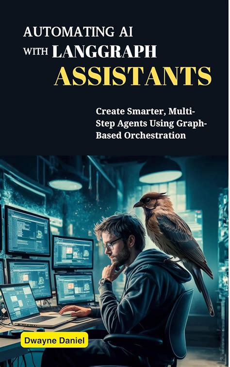 Automating Ai With Langgraph Assistants Create Smarter Multi Step