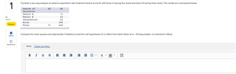 Solved Consider A Two Way Analysis Of Variance Experiment