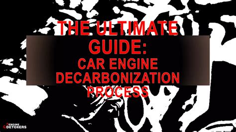 The Ultimate Guide Car Engine Decarbonization Process Ppt