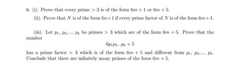 solved 6 i prove that every prime 3 is of the form 6m