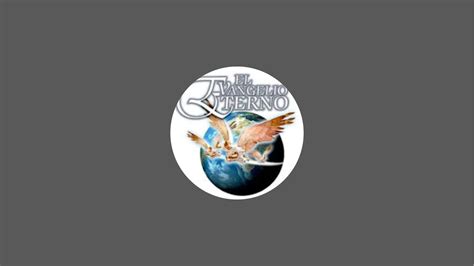 El Evangelio Eterno Argentina Oficial Está En Vivo Youtube