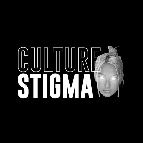 Culture Stigma Official Site