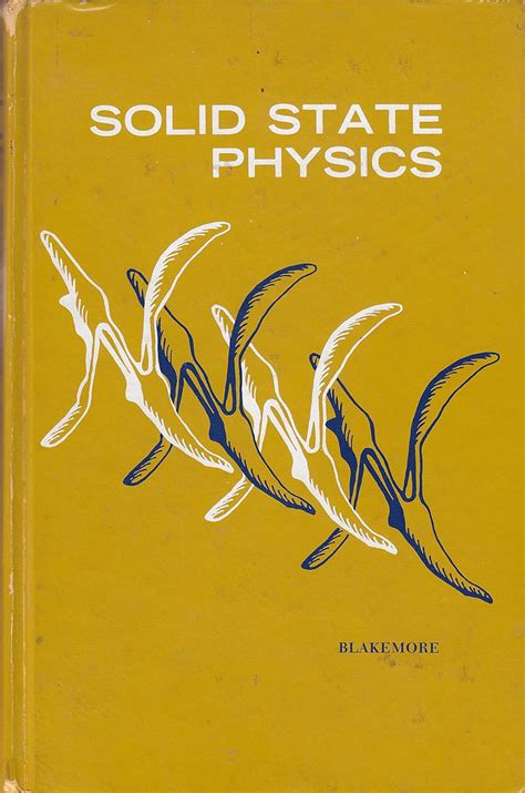 Amazon Solid State Physics Blakemore John S Solid State Physics
