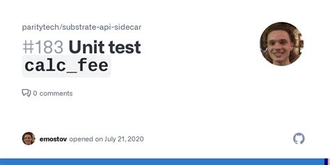 Unit Test `calc Fee` · Issue 183 · Paritytech Substrate Api Sidecar · Github