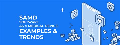 Samd Software As A Medical Device Examples And Trends