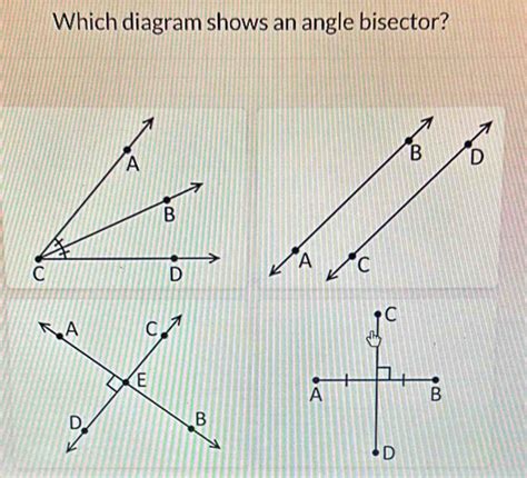 Which Diagram Shows An Angle Bisector Algebra