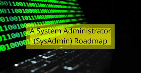 A System Administrator Sysadmin Roadmap Undercode Testing