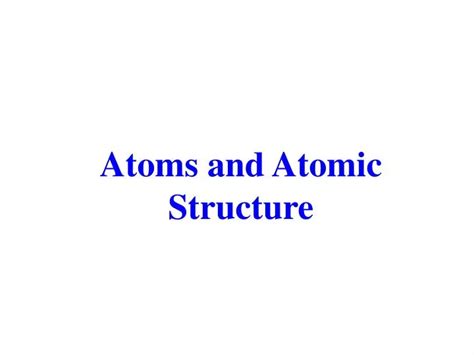 PPT Atoms And Atomic Structure PowerPoint Presentation Free Download ID 60869