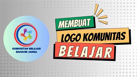 Cara Membuat Logo Komunitas Belajar Di Canva Youtube