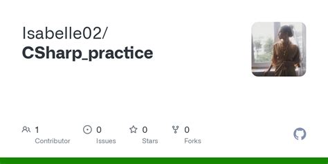 GitHub Isabelle02 CSharp Practice