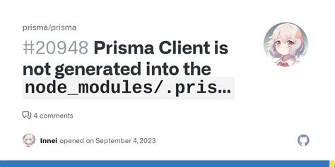 prisma client is not generated into the `node modules prisma client