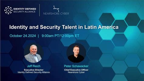 Identity Defined Security Alliance On Linkedin Cybersecurity Latam Cybertalent Webinar