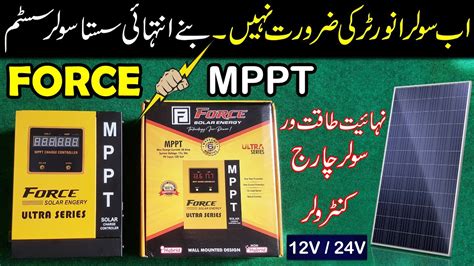 Force Mppt Solar Charge Controller Unboxing Review And Testing Force Solar Energy Go It