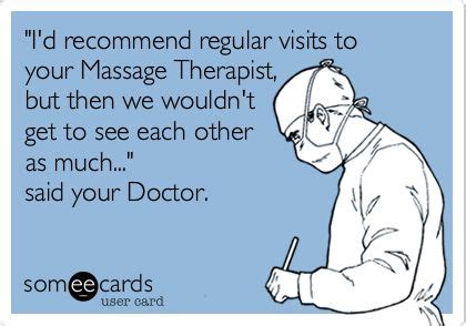 Oakworks Massage Humor Massage Therapy Business Massage Therapy