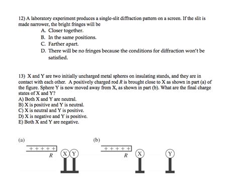 Solved A Laboratory Experiment Produces A Single Slit