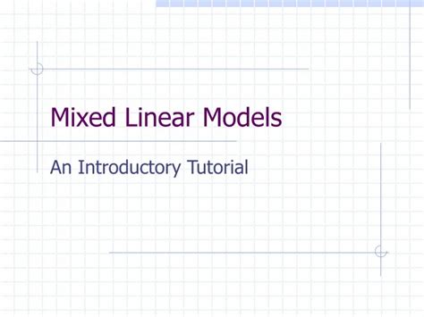 Ppt Mixed Linear Models Powerpoint Presentation Free Download Id9604690