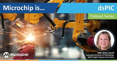 Microchip Technology Inc On Linkedin Microchip Motorcontrol Powerconversion Podcast