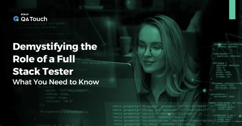 Full Stack Tester What You Need To Know