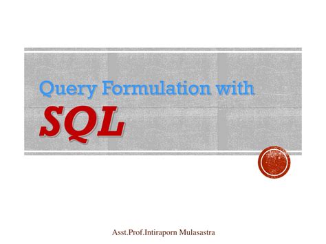Ppt Query Formulation With Sql Powerpoint Presentation Free Download