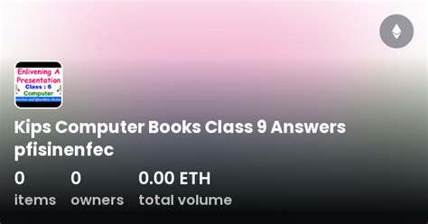Kips Computer Books Class Answers Pfisinenfec Collection OpenSea