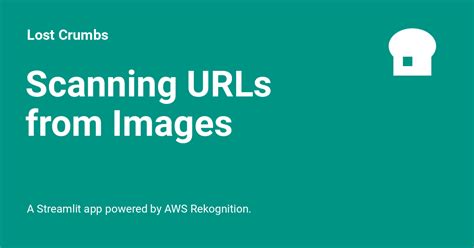 Scanning Urls From Images Lost Crumbs