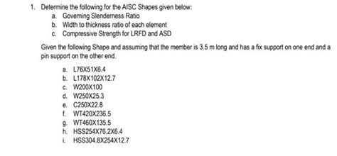 Solved 1 Determine The Following For The AISC Shapes Given Chegg Com