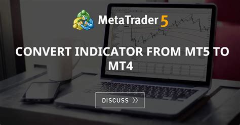 Convert Indicator From Mt5 To Mt4 Indices General Mql5