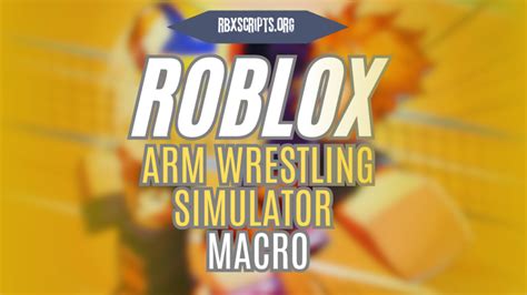 Roblox Arm Wrestling Simulator Macro Rbx Scripts