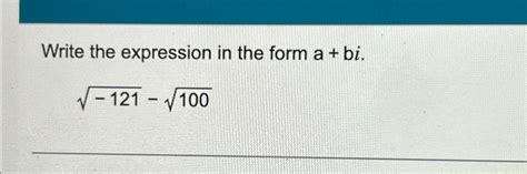 Solved Write The Expression In The Form Abi 1212 1002