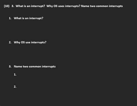 Solved What Is An Interrupt Why OS Uses Interrupts Chegg