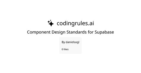 component design standards for supabase coding rules codingrules ai