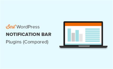 8 Best Wordpress Notification Bar Plugins Compared